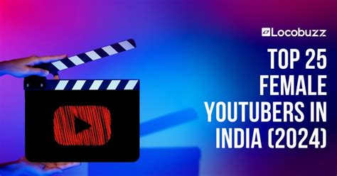 20 Top Female Youtubers In India 2025