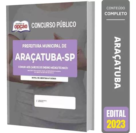 Apostila Araçatuba Sp Cargos De Ensino Médio Técnico Frete Grátis
