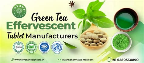 Green Tea Effervescent Tablet Manufacturing In India