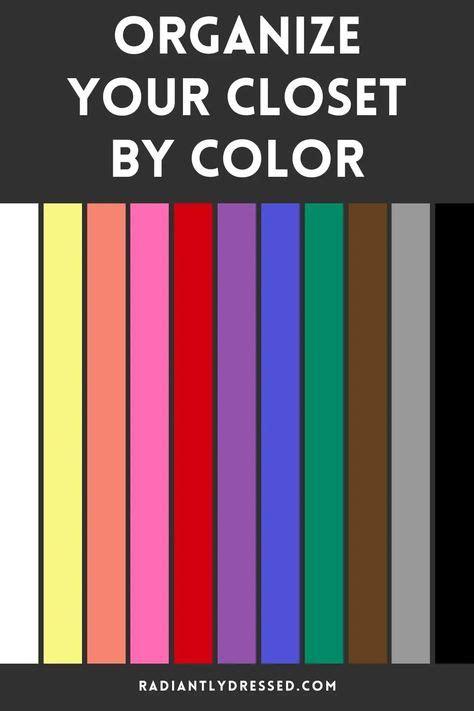 How To Organize Your Closet By Color
