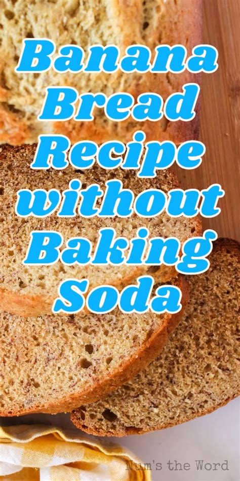 Banana Bread Recipe Without Baking Soda Artofit