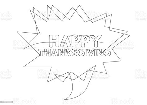 One Continuous Line Of Speech Bubble With Happy Thanksgiving Text Thin Line Illustration Vector