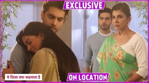 Yeh Rishta Kya Kehlata Hai On Location Ruhi Se Dadisa Ne Banayi Doori