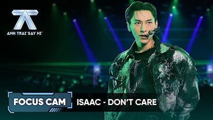 Anh Trai Say Hi Isaac T P Vieon