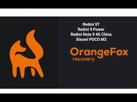Instalar Recovery Twrp Orange Fox Android Redmi T Redmi Power Xiaomi Poco M Youtube