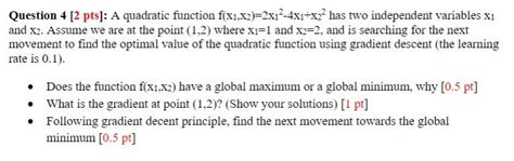 Solved Question Pts A Quadratic Function Chegg
