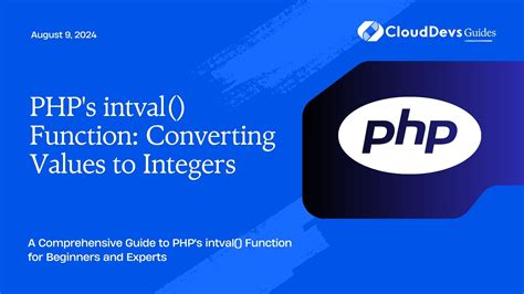 Phps Intval Function Converting Values To Integers