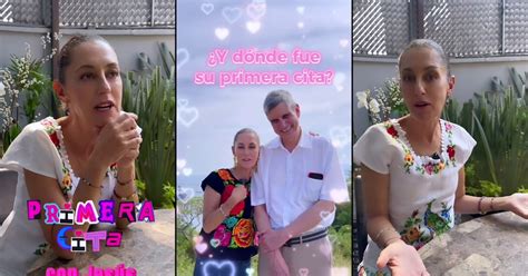 Claudia Sheinbaum Confiesa Cómo Fue La Primera Cita Con Su Futuro
