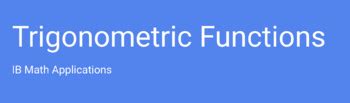 IB Math Applications Lecture Slides Trigonometric Functions HL Aligned