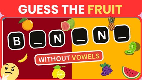 Guess The Fruits Without Vowels Can You Guess And Take Challenge For