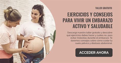 4 Ejercicios Para Dilatar Y Consejos Para Provocar El Parto
