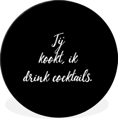 WallCircle Wandcirkel Muurcirkel Jij Kookt Ik Drink Cocktails
