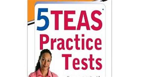 Mcgraw Hills 5 Teas Practice Tests Kathy Zahler 9780071767774 Free