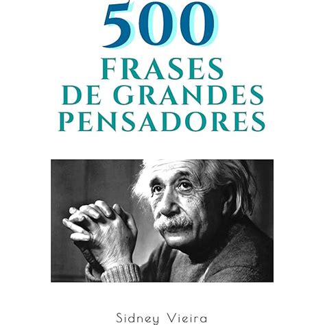 Ebooks Kindle 740 Frases Y Citas Célebres De La Vida Motivadoras Para