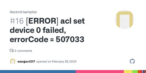 ERROR Acl Set Device 0 Failed ErrorCode 507033 Issue 16