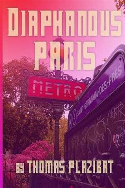 Diaphanous Paris Thomas Plazibat 9781719188876 Boeken Bol