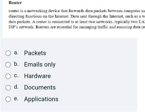 router router is a networking device that forwards data packets between computer networks