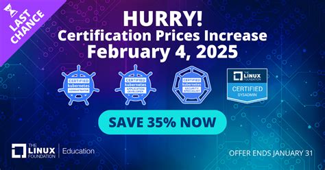 Hurry Grab 35 Savings Before Cert Prices Increase Linux Foundation Education