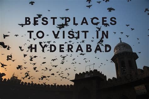 Best Places To Visit In Hyderabad Sia Photography Tours