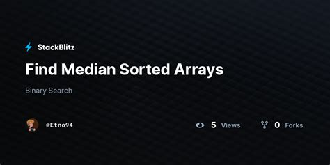 Find Median Sorted Arrays StackBlitz