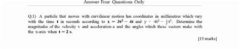Solved Answer Four Questions Only Q A Particle That Moves Chegg Com