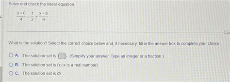 Solved Solve And Check The Linear Equationx6412x 89what