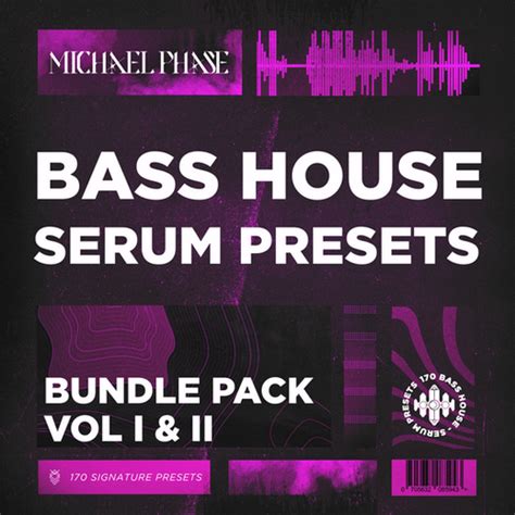 Bass House Serum Bundle Pack Michael Phase