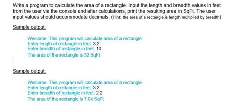 Solved Write A Program To Calculate The Area Of A Rectangle