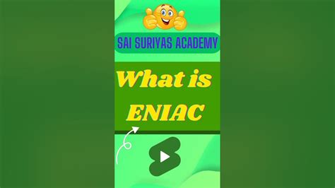 3what Is Eniac Eniac Sai Suriyas Academy Shortsyoutube Shorts Lecture Education Youtube