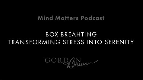 Box Breathing Transform Stress Into Serenity