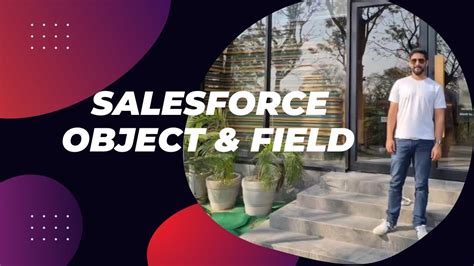 Salesforce Object And Field Creation Youtube