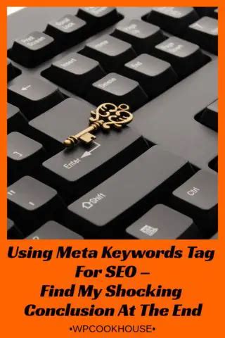 Using Meta Keywords Tag For SEO WPCookHouse