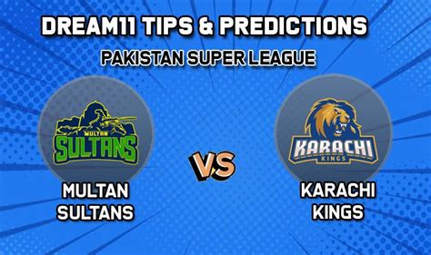 Psl Dream11 Team Prediction Mul Vs Kar Multan Sultans Vs Karachi Kings