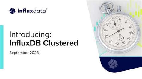 Announcing Influxdb Clustered Pptx Announcing Influxdb Clustered Pptx