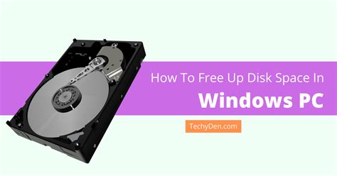 How To Free Up Disk Space In Windows Computers In 2021