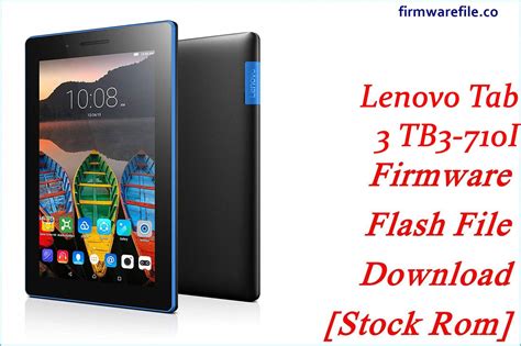 Lenovo Tab 3 Tb3 710i Firmware Flash File Download Stock Rom