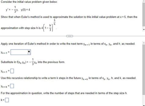Solved Consider The Initial Value Problem Given Chegg
