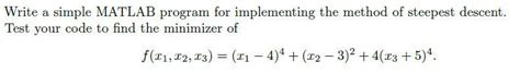 Solved Write A Simple Matlab Program For Implementing The
