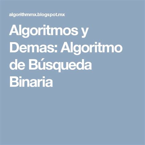 Algoritmo De Búsqueda Binaria