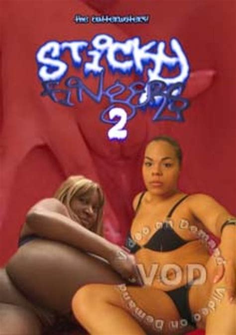Sticky Fingers 2 By The Butterwaters Hotmovies
