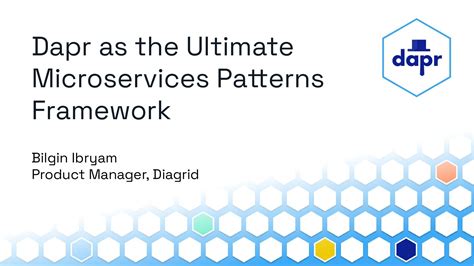 Dapr As The Ultimate Microservices Patterns Framework Speaker Deck