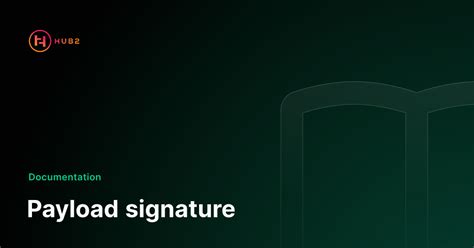 Payload Signature Hub2 Documentation