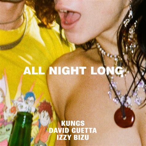 Kungsdavid Guettaizzy Bizu “all Night Long” Songs Crownnote