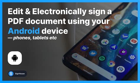 Expert Guide How To Edit Sign Pdfs On Android Signhouse