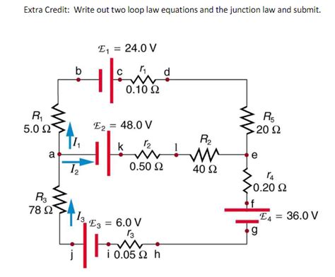 Solved Extra Credit Write Out Two Loop Law Equations And Chegg Com