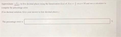 solved to five decimal places using the linearization l x