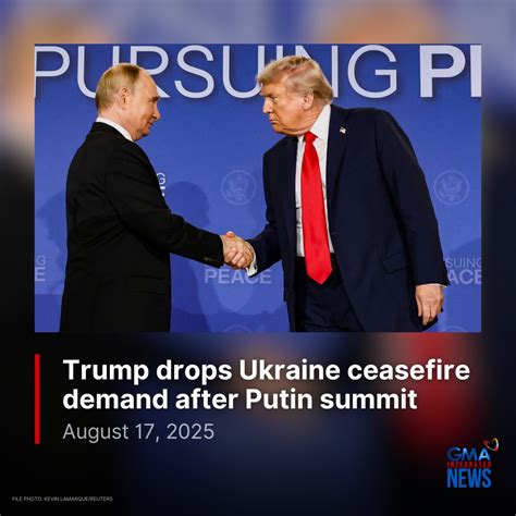 Gma Donald Trump On Saturday Dropped His Push For A Ceasefire In