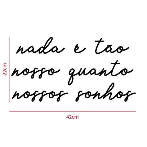 Frase de parede Nada é tão nosso Studio Seu Moa Loja de Decoração
