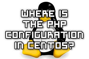 Where Is The Php Ini Configuration File In CentOS