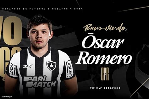 Botafogo confirma contratação de Óscar Romero ogol br